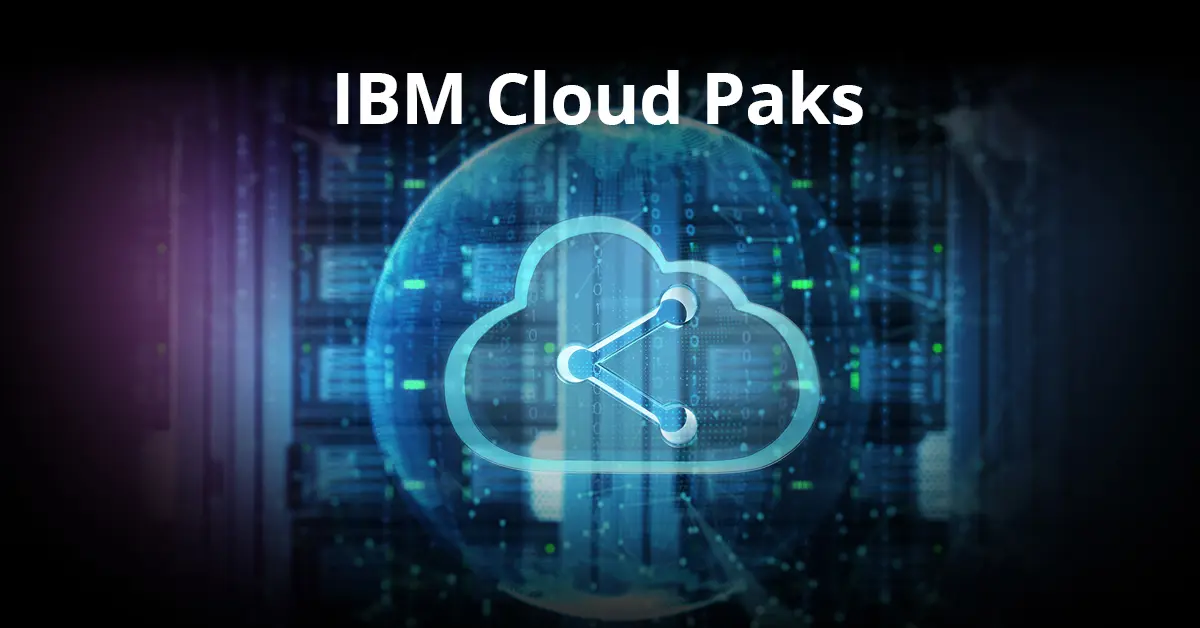 What are IBM Cloud Paks? | The IT Insider